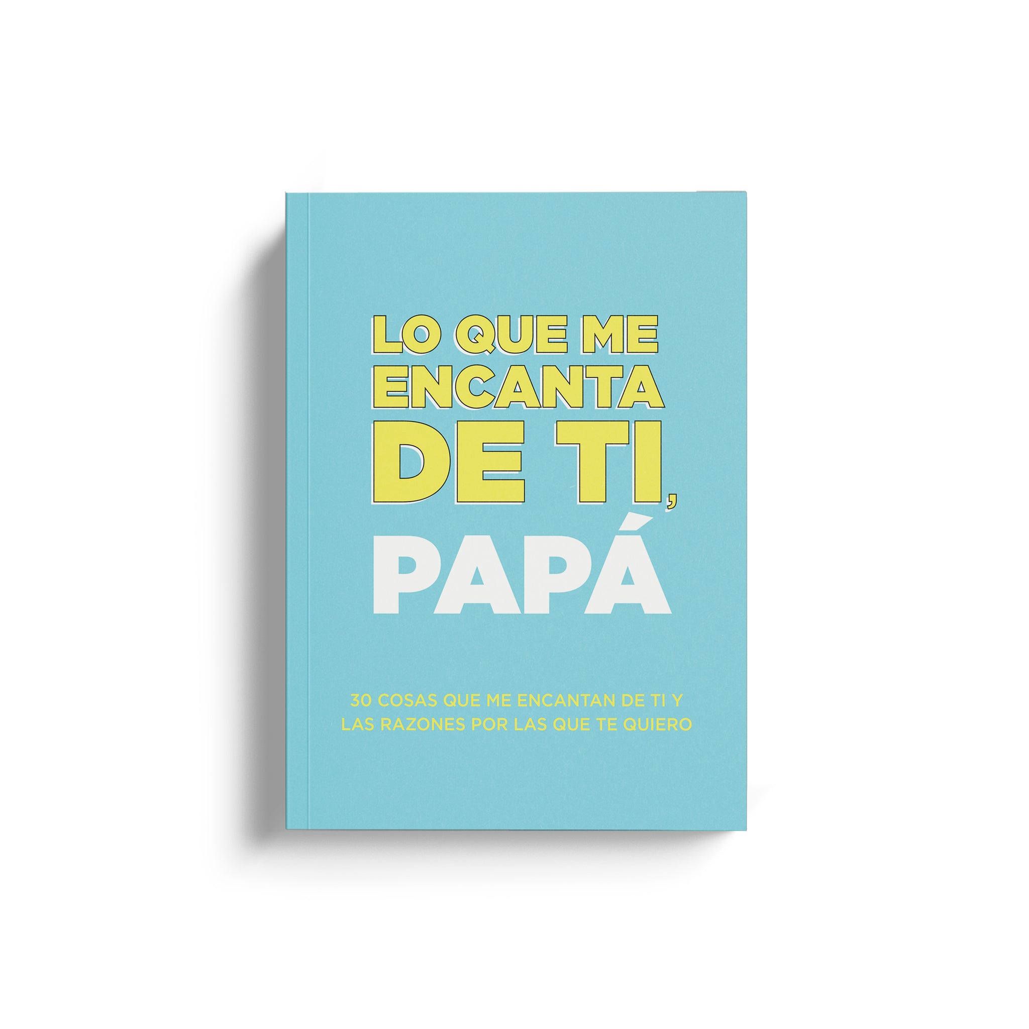 Lo que me encanta de ti, papá